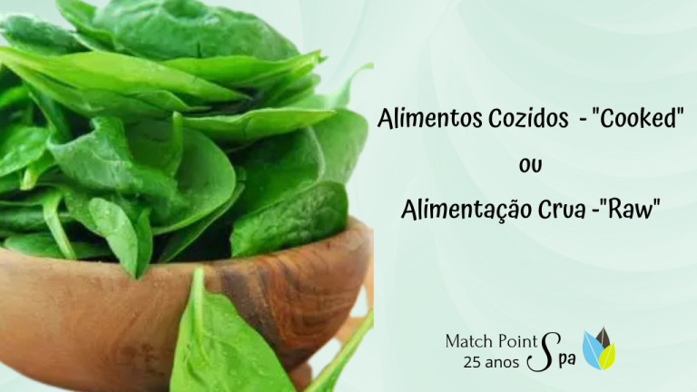 Valores Nutricionais: Alimentação Crua e Cozida. - Spa Matchpoint